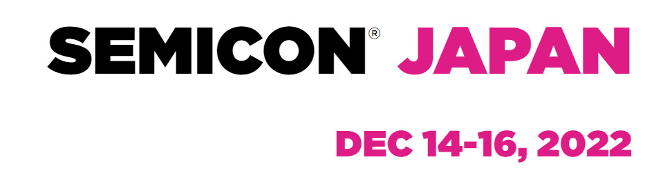 SEMICON Japan | For the Electronics Manufacturing Supply Chain | Market ...
